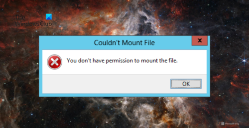 You don't have permission to mount the file [Fix]