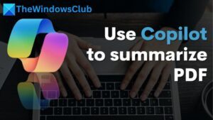 How to use Copilot to summarize PDF