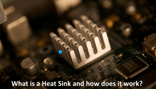 What is a Heat Sink and how does it work?