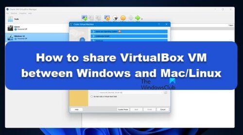 How to share VirtualBox VM between Windows and Mac/Linux