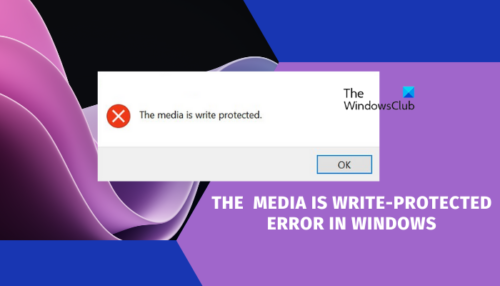 The media is write protected error in Windows 11 [Fix]