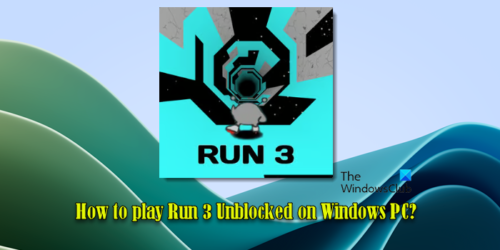 How to play Run 3 Unblocked on Windows PC?