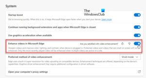Disable or Enable Video Quality Enhancer in Microsoft Edge