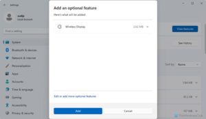 Connect app missing in Windows 11; How to install it?