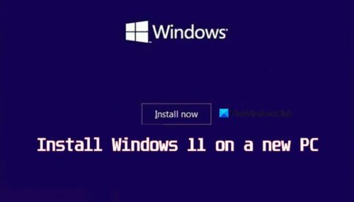 How to install Windows 11 on New PC without Operating System?
