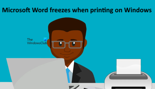 Word freezes when printing on Windows 11/10
