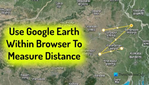 How to use Google Earth within Browser to measure Distance?