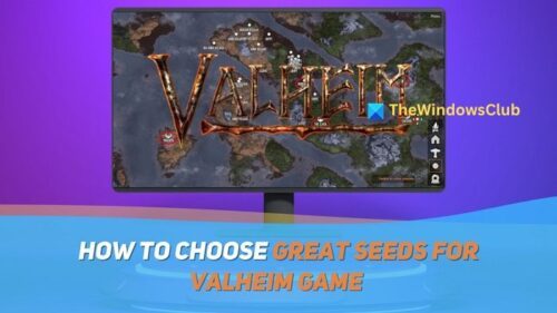 How to choose great Seeds for Valheim game
