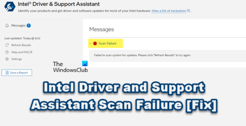 Intel Driver and Support Assistant Scan Failure [Fix]