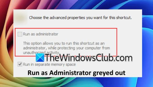 Run as Administrator greyed out in Windows 11