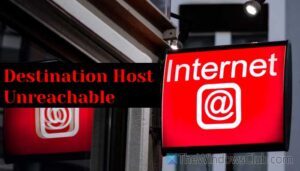 Fix Destination host unreachable Ping error in Windows 11