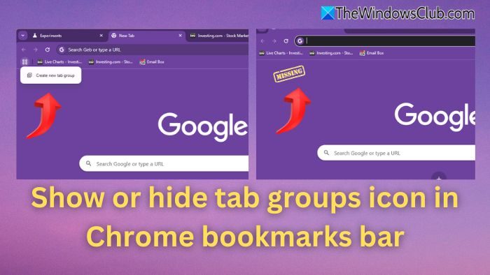 Show or hide Tab Groups Icon in Chrome bookmarks bar Show or hide Tab Groups Icon in Chrome bookmarks bar