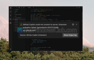 Fix getaddrinfo ENOTFOUND Copilot error
