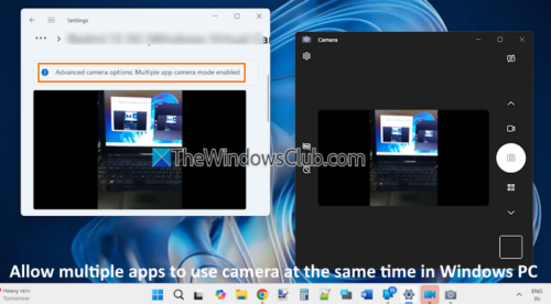 Allow multiple apps to use Camera at the same time in Windows 11