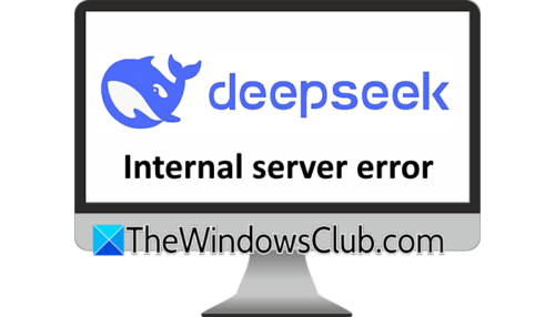 500 Internal Server error when loading DeepSeek [Fix]