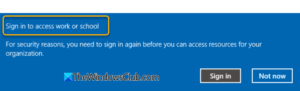Sign in required, Device is having problems with work or school account