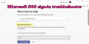 Use Microsoft 365 Sign-in Troubleshooter to fix sign in problems