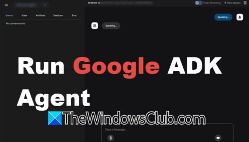 How to install Google ADK to build Multi Agents on Windows 11