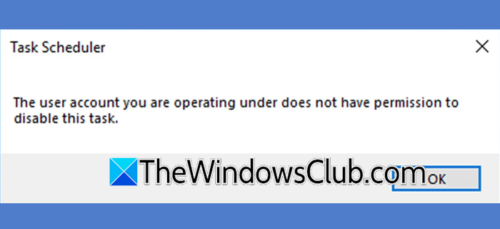 No permission to disable, create, run, change Task Scheduler task
