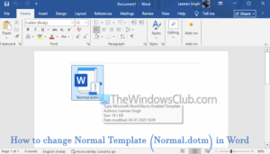 How to change Normal Template (Normal.dotm) in Word