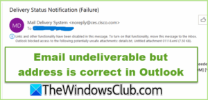 Email undeliverable but address is correct in Outlook