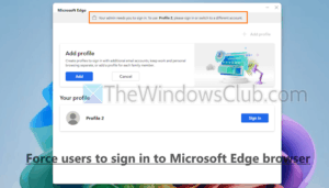 Force users to sign in to Microsoft Edge browser