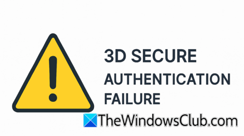 3D Secure authentication failed [Fix]