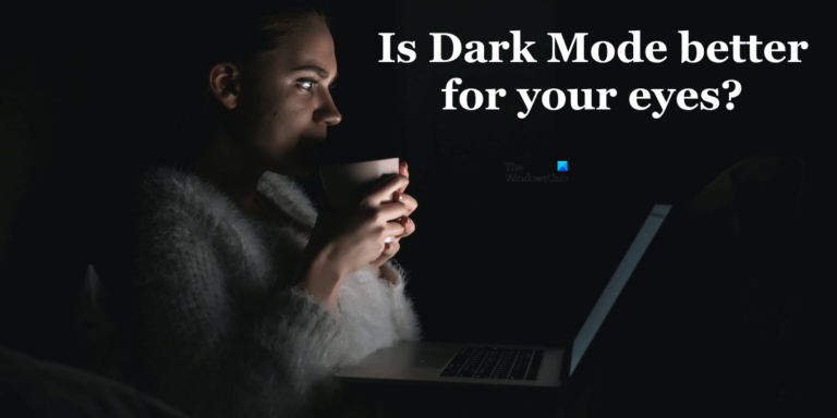 Is Dark Mode better for your eyes? Advantages and Disadvantages