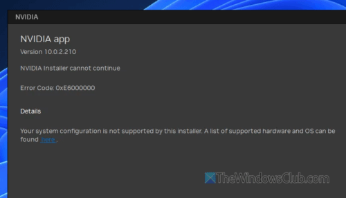 NVIDIA installer cannot continue, error code 0xE6000000