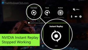 NVIDIA Instant Replay stopped working in Windows 11