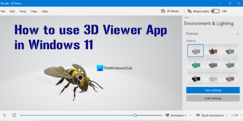 How to use 3D Viewer App in Windows 11