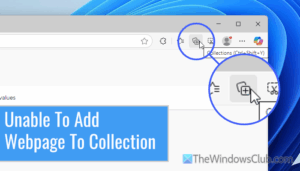 Unable to add webpage to Collections in Microsoft Edge