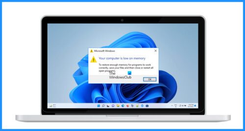 Your computer is low on memory in Windows 11