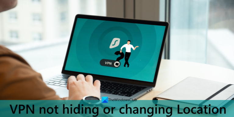 VPN not changing or hiding Location