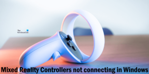Mixed Reality Controllers not connecting in Windows 11/10