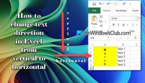 How to change Text Direction in Excel from Vertical to Horizontal