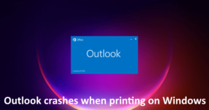 Outlook crashes when printing on Windows 11