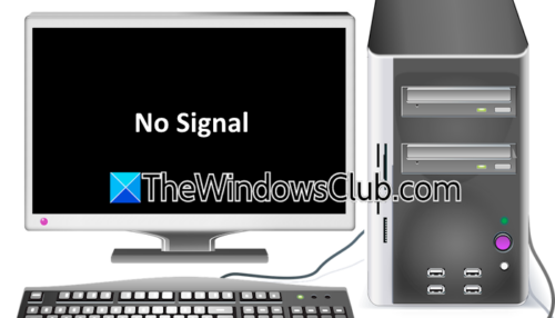 Fix No Signal on monitor in Windows 11/10