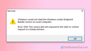 Windows could not start Windows Audio Endpoint Builder service