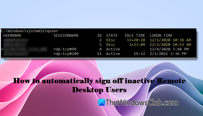 How to automatically sign off inactive Remote Desktop Users