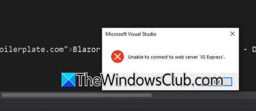 Unable to connect to web server IIS Express Visual Studio